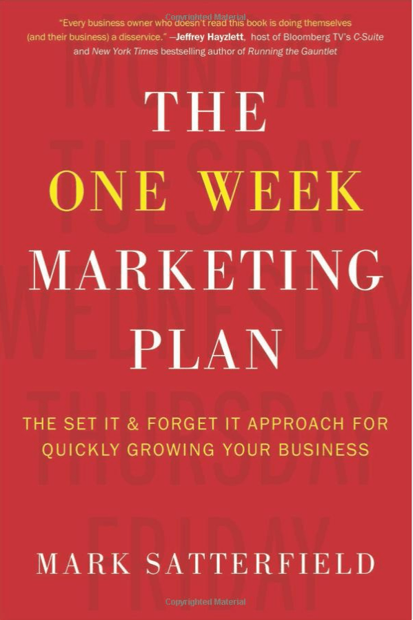 Book Review: The One Week Marketing Plan by Mark Satterfield - Hilary ...